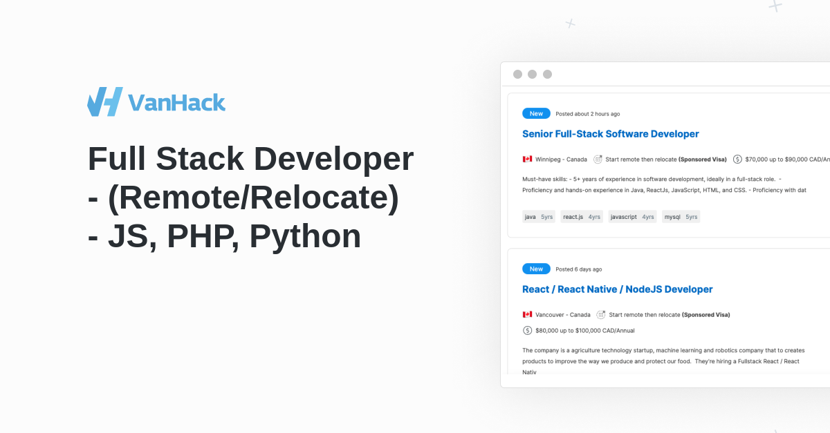 Full Stack Developer - (Remote/Relocate) - JS, PHP, Python - VanHack